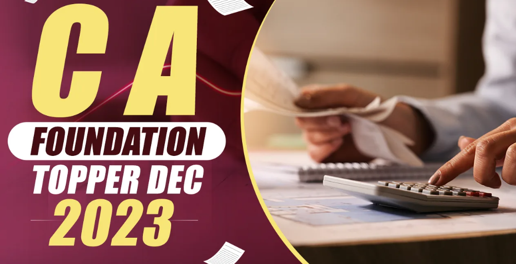ICAI CA Foundation Exam Result 2023: Topper Scores, Pass Rates, & Insights