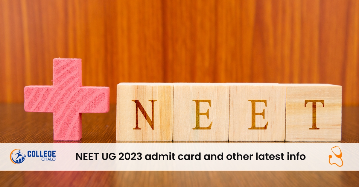 NEET UG 2023 admit card and other latest info