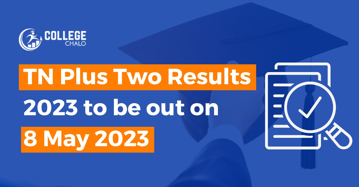 TN Plus Two Results 2023 @tnresults.nic.in 9:30 AM 8 May