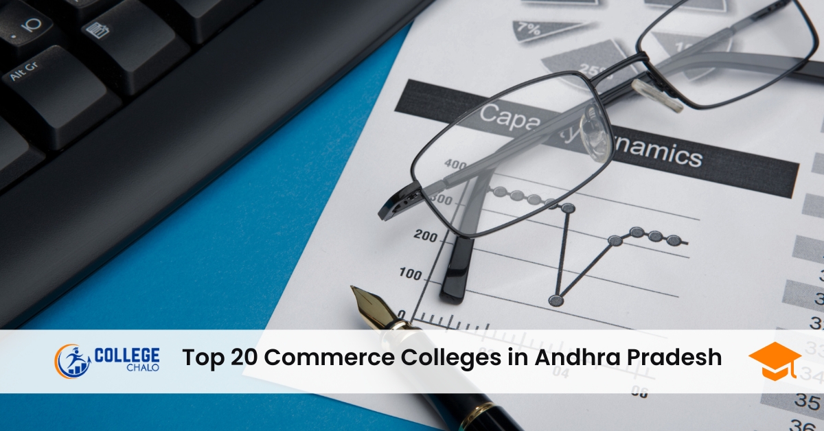Top 20 Commerce Colleges in Andhra Pradesh - College Chalo
