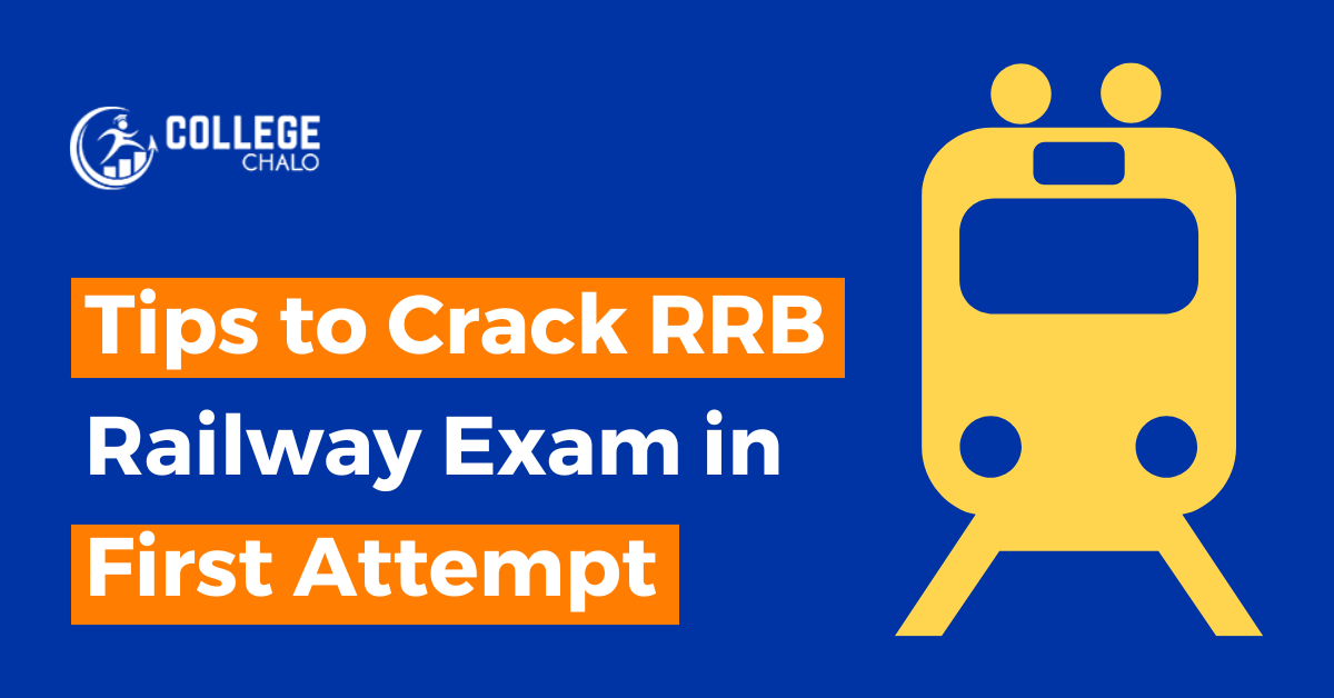 Tips to Crack RRB Railway Exam in First Attempt - College Chalo