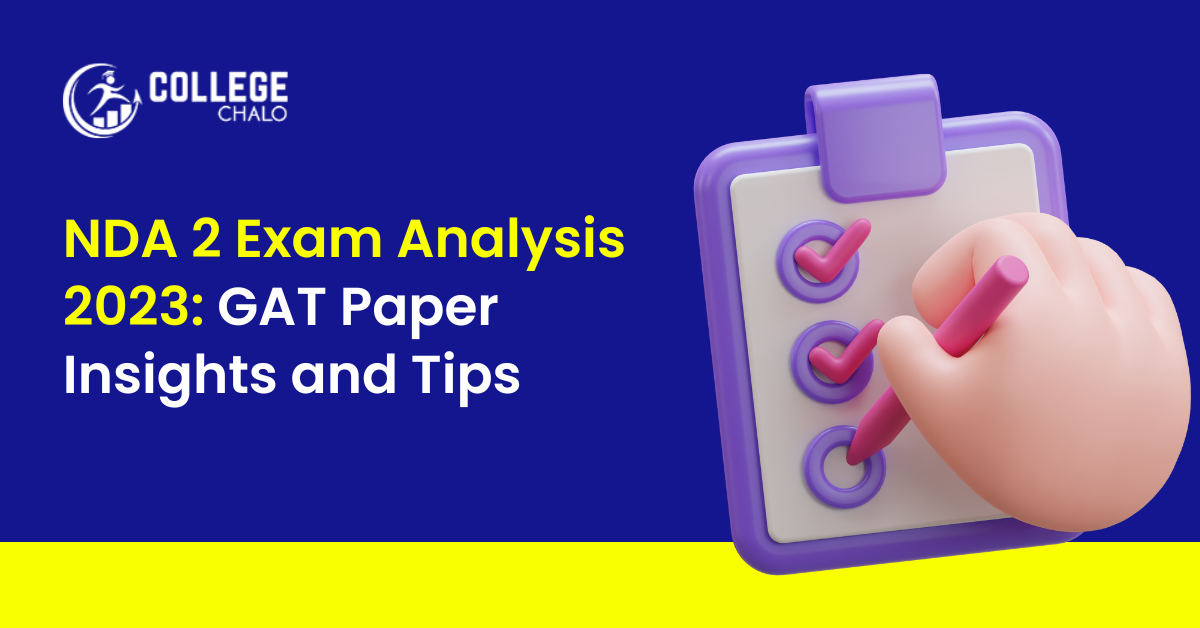 NDA 2 Exam Analysis 2023: GAT Paper Insights and Tips - College Chalo