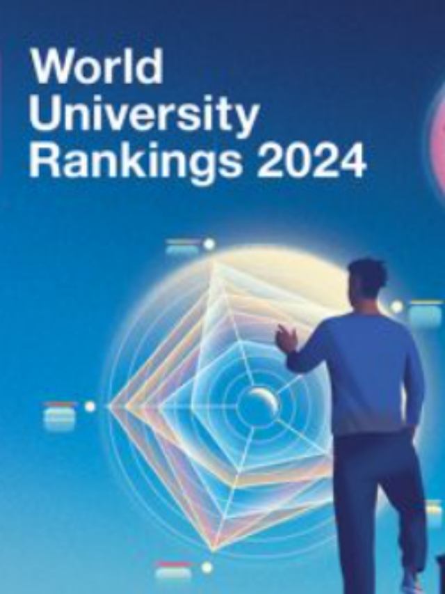 Top 5 Indian Institutes in THE Ranking 2024 - College Chalo