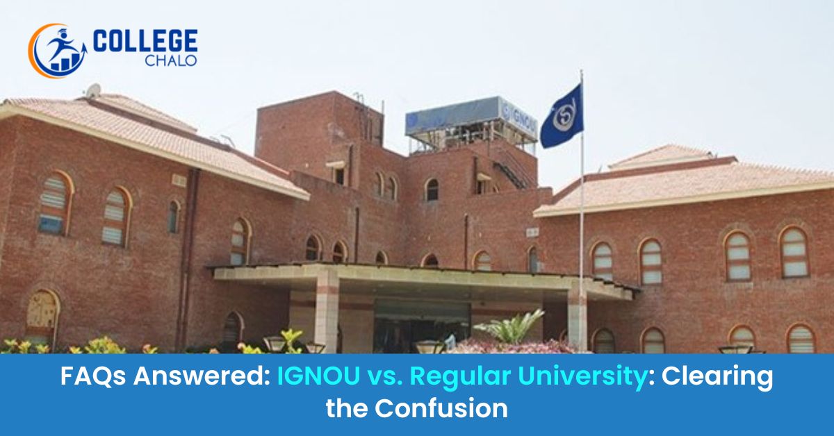 IGNOU Degree vs. Regular University: Empower Your Choice with Informed ...