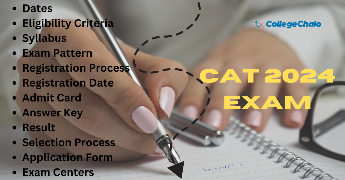 CAT 2024: Everything You Need to Know – Exam Dates, Eligibility ...