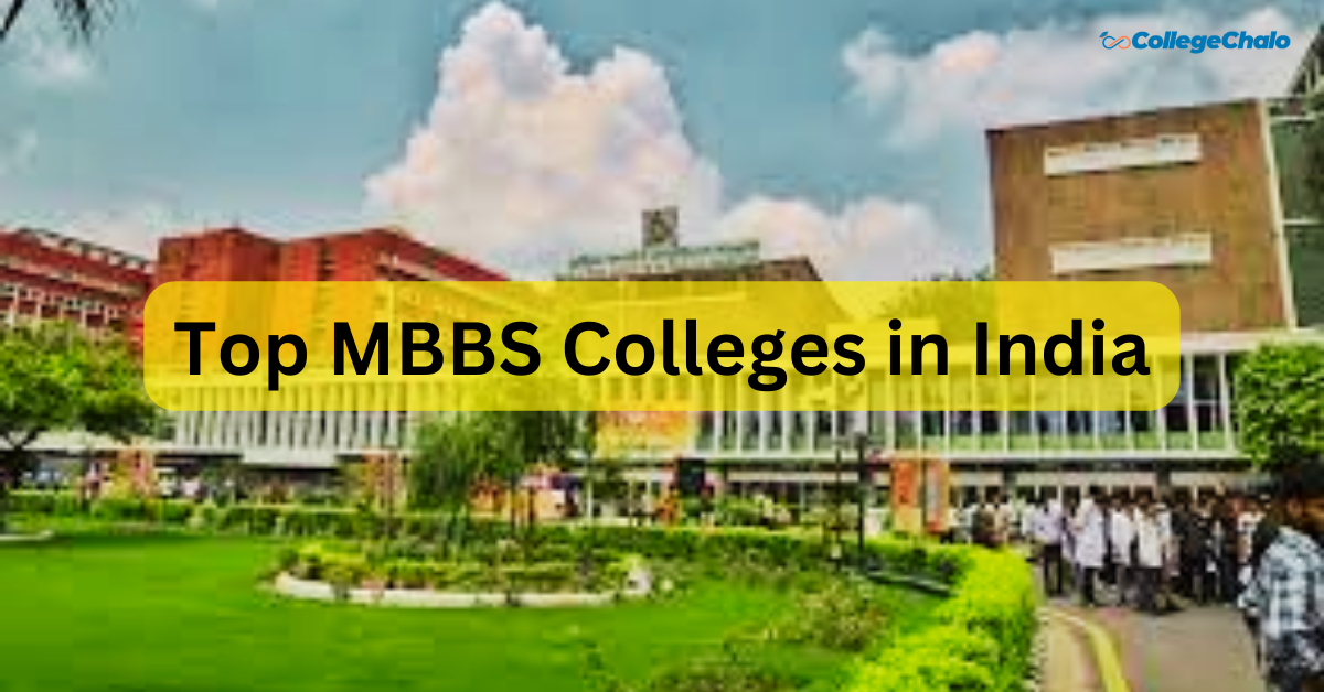 MBBS in India 2024: Admission via NEET UG, Syllabus, Top Colleges