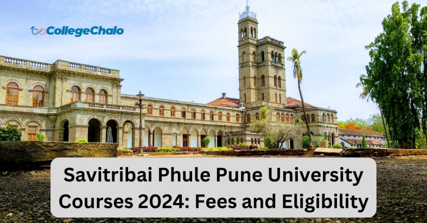 Savitribai Phule Pune University Courses 2024: Fees and Eligibility - College Chalo